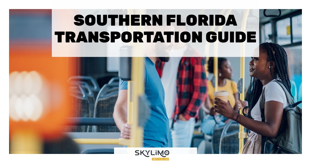 Southern Florida Transportation Guide - Sky Limo Service